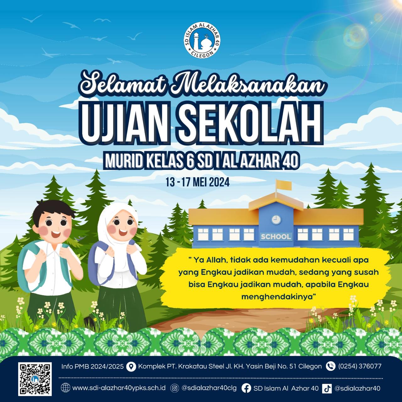 UJIAN SEKOLAH MURID KELAS 6 – SDI Alazhar 40 YPKS